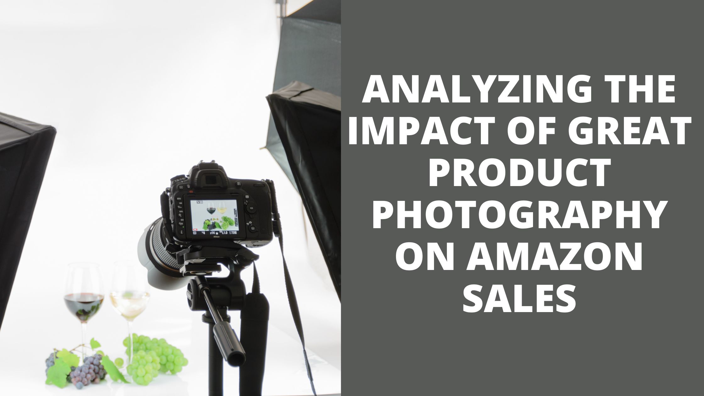 Analyzing the Impact of Great Product Photography on Amazon